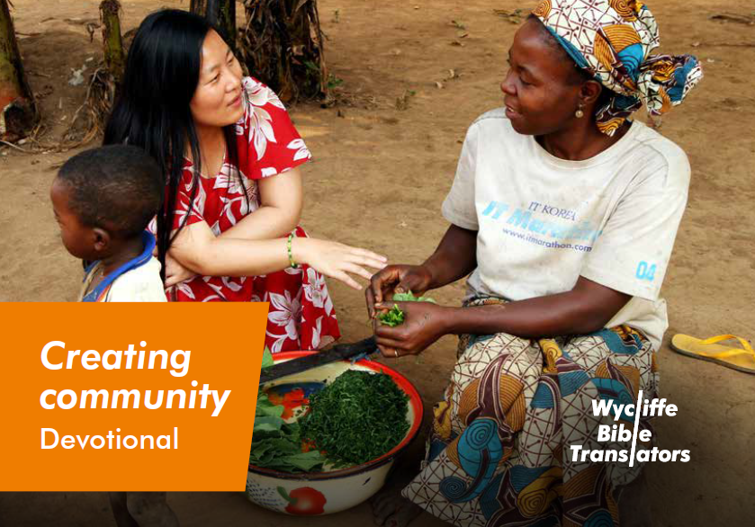 Creating community devotional - Wycliffe Bible Translators